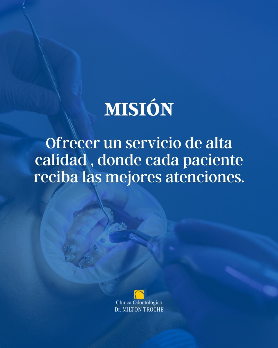 Misión – Visión – Clínica Odontológica Milton Troche